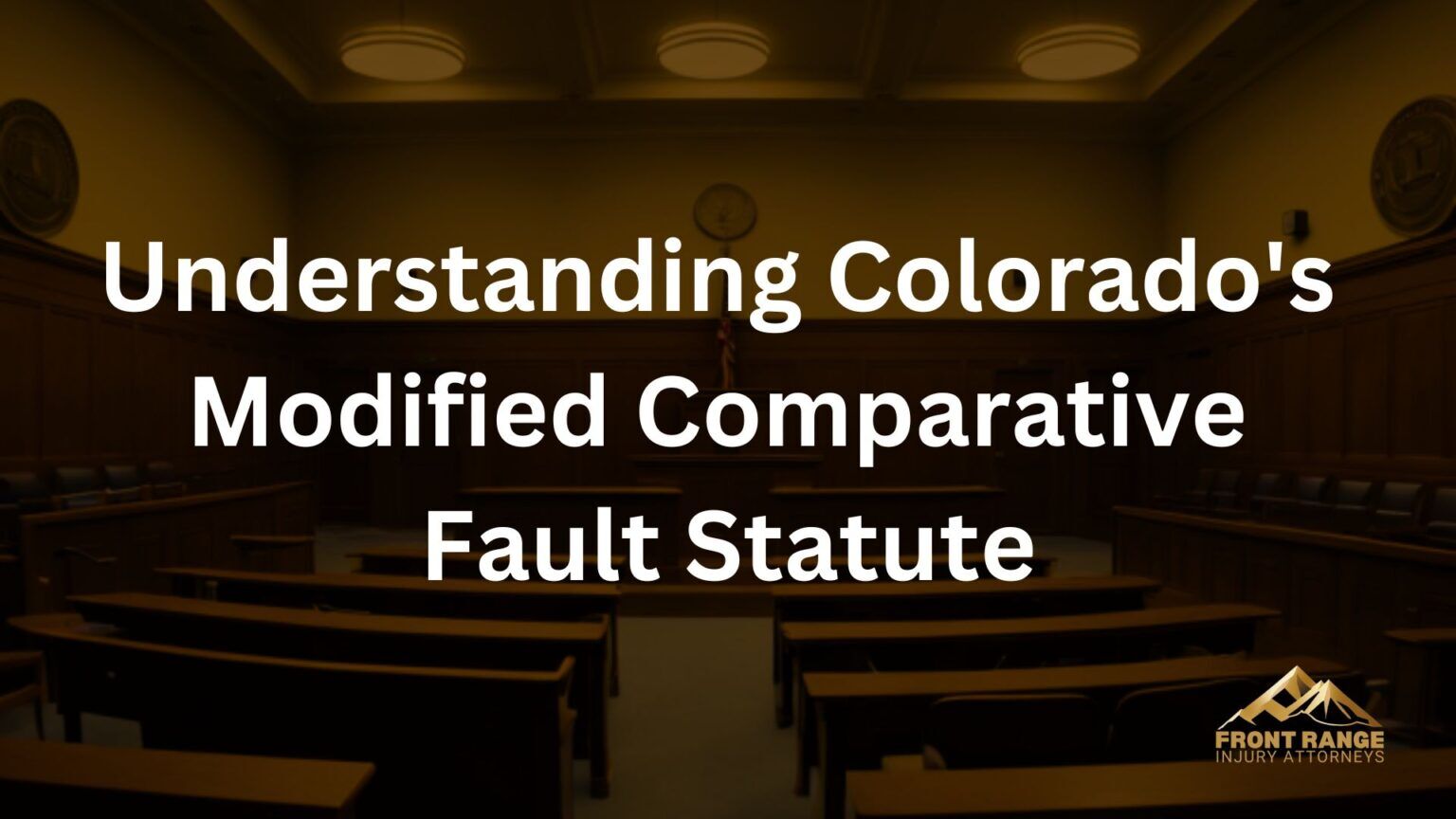 Understanding Colorado’s Modified Comparative Fault Statute - Front ...